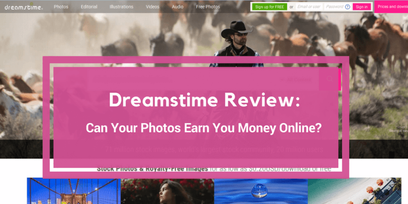 Dreamstime Review: Can You Get Paid Selling Photos Online? - Work At ...
