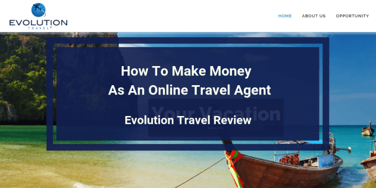 Evolution Travel Review: A Travel MLM Scam or Legit? - Work At Home No ...