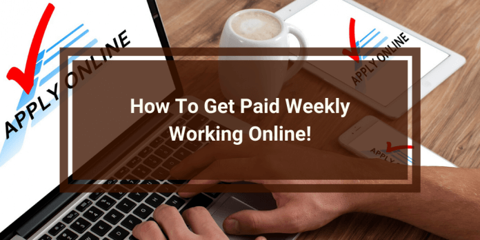 22 Best Online Jobs That Pay Weekly - Work At Home No Scams